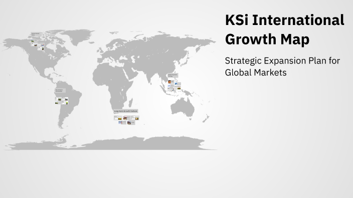 KSi International Growth Map by Beau Dahmen on Prezi
