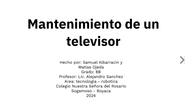 Mantenimiento de un televisor by Sami 11 on Prezi