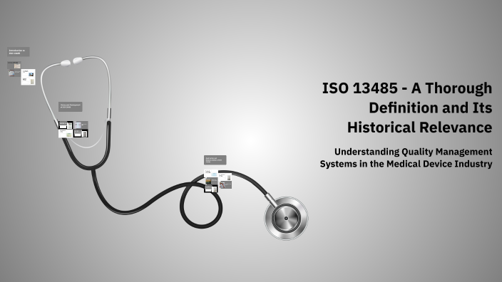 ISO 13485 - A Thorough Definition and Its Historical Relevance by ...