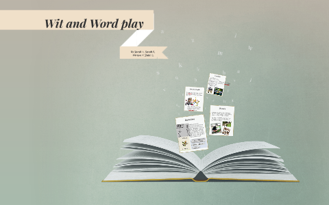 Wit and Word play by Sarah Lee on Prezi