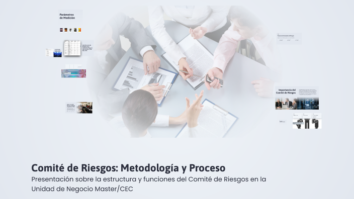 Comité de Riesgos: Metodología y Proceso by Marisol Vidales on Prezi