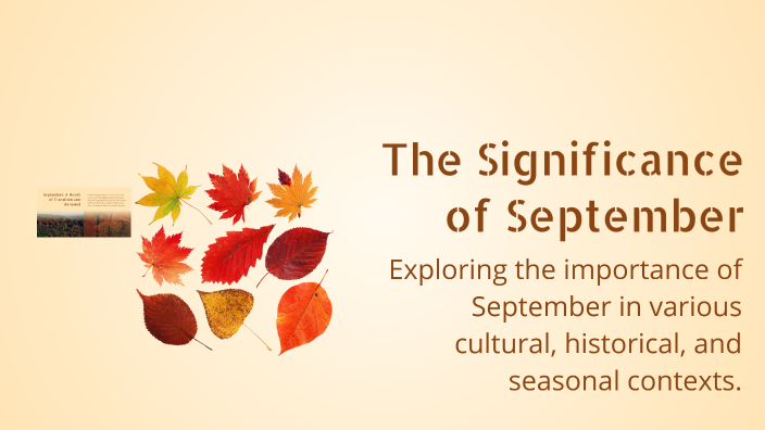 The Significance of September by it bhp on Prezi