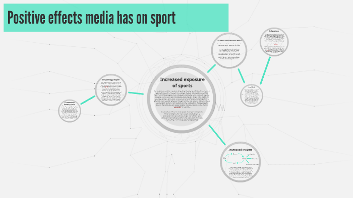 Positive effects media has on sport by Kerris Lowry on Prezi