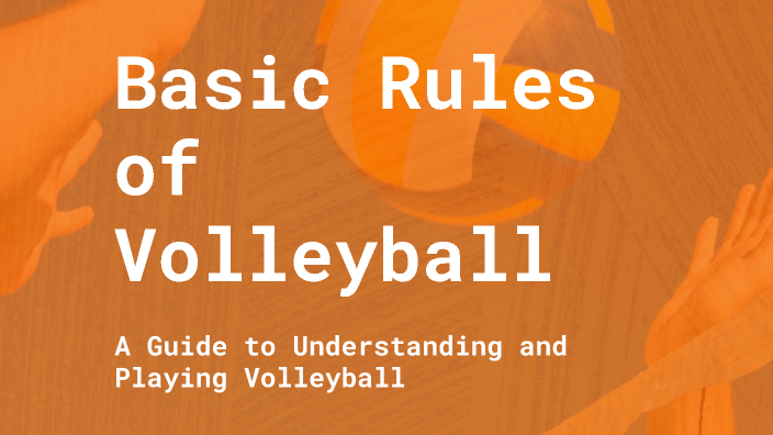 Basic Rules of Volleyball by Reese Morrow on Prezi