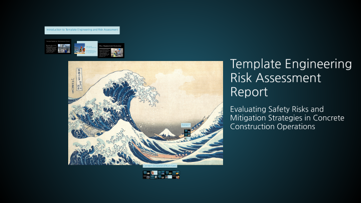 Template Engineering Risk Assessment Report by KuanYin Liu on Prezi