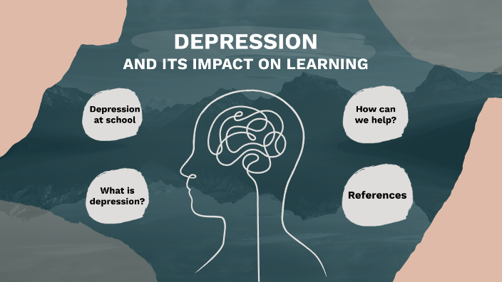 The Impact of Depression on Learning by K Gray on Prezi