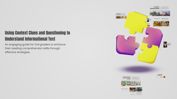 Using Context Clues and Questioning to Understand Informational Text by ...