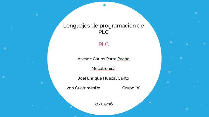 lenguaje de programación para PLC by Joel Enrique Huacal Canto on Prezi