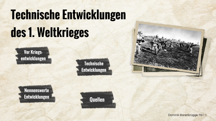 Technische Entwicklungen des Ersten Weltkrieges by Dominik Barenbrügge ...