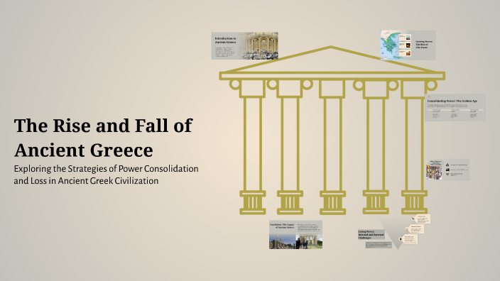 The Rise and Fall of Ancient Greece by Mary Ann Thombs on Prezi