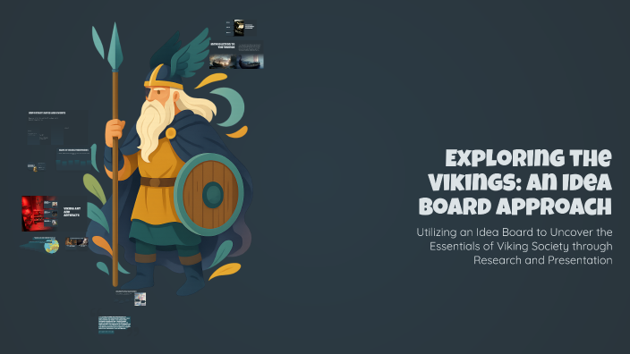 Exploring the Vikings: An Idea Board Approach by Manglona Abigail Lilly ...