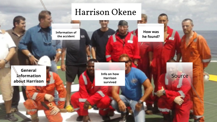Harrison Okene by Tyson Brace on Prezi