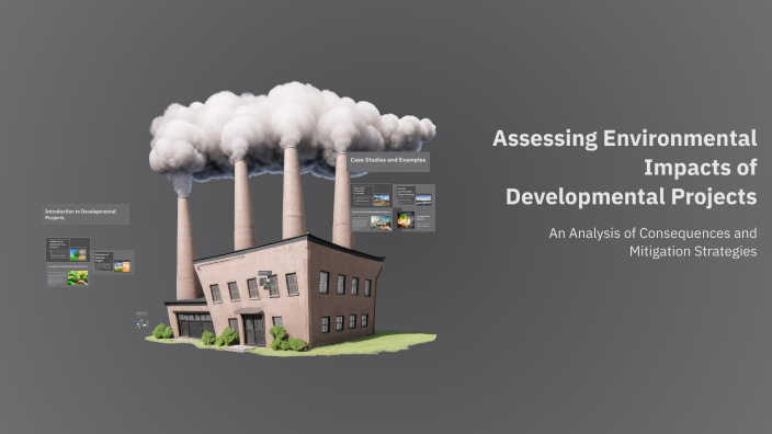 Assessing Environmental Impacts of Developmental Projects by POORVI ...