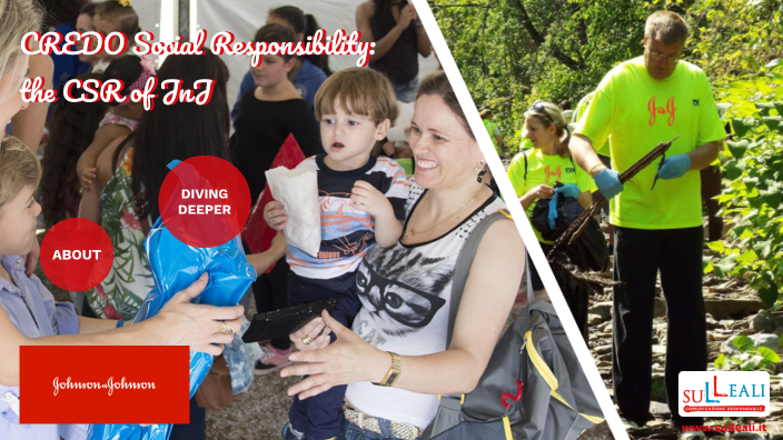JnJ CSR: The CREDO Social Responsibility by Sulleali Comunicazione Responsabile on Prezi