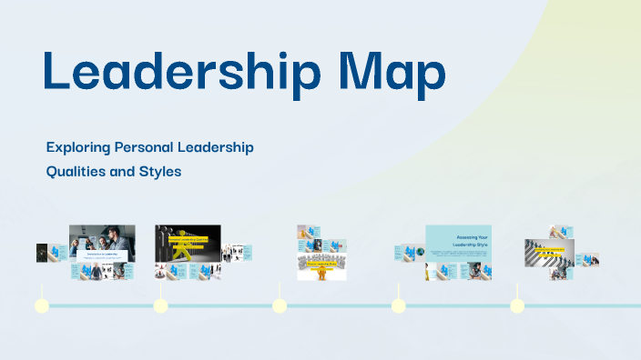 Leadership Map by Bailey Doggett on Prezi