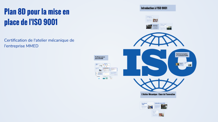 Plan 8D pour la mise en place de l'ISO 9001 by Maha Kaouech on Prezi