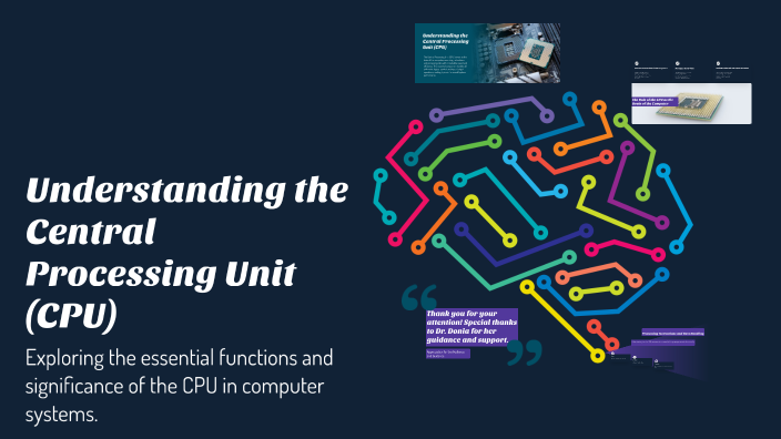 Understanding the Central Processing Unit (CPU) by joe ahmed on Prezi