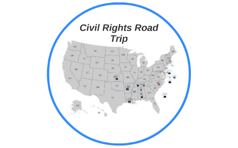 Civil Rights Road Trip by Chay Brayboy on Prezi