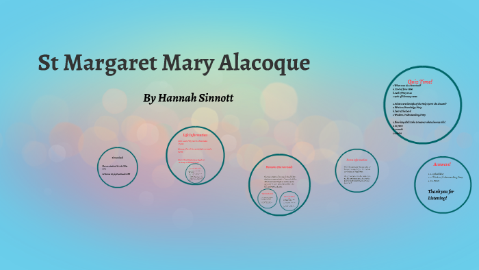 St Margaret Mary Alacoque, by Hannah Sinnott on Prezi