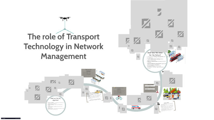 Transport Technology in Network Management by David Keaney on Prezi