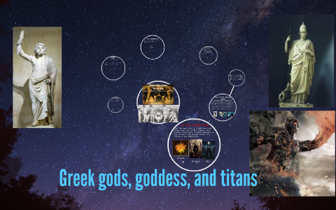 Greek gods, goddess, and titans by Conner Dedert on Prezi