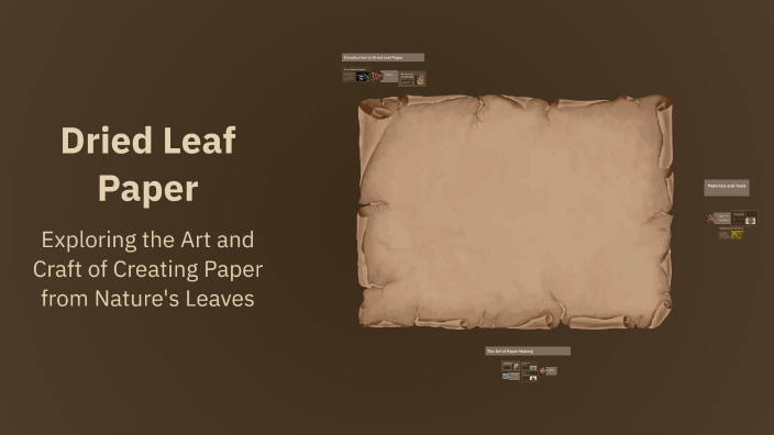Dried Leaf Paper by ilham setyawan on Prezi