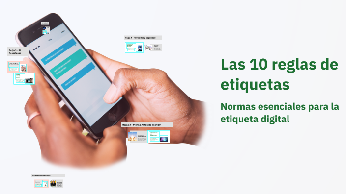 Las 10 reglas de etiquetas by LIZBETH ANALY VARGAS IBARRA on Prezi