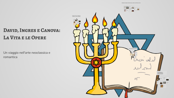 David, Ingres e Canova: La Vita e le Opere by francesca di biase on Prezi