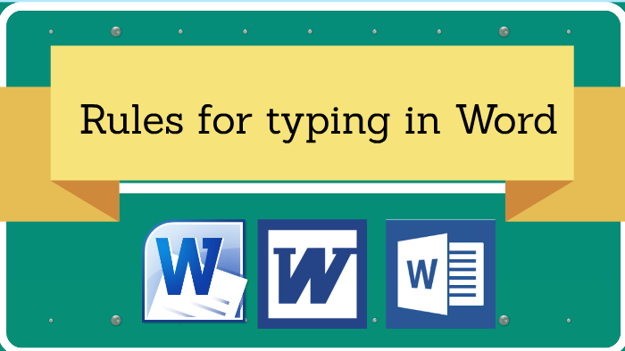 Rules for typing in Word by Rica Jane Isidoro on Prezi
