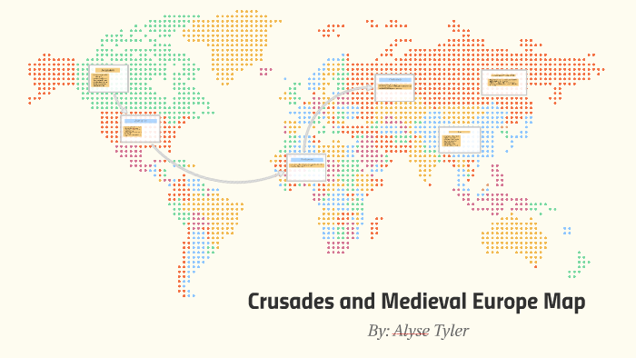 Crusades and Medieval Europe Map by alyse tyler on Prezi