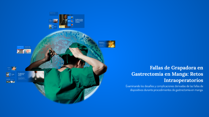 Fallas de Grapadora en Gastrectomía en Manga: Retos Intraoperatorios by ...