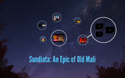 Sundiata: An Epic of Old Mali by Hunter Ely on Prezi