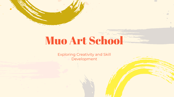 Muo Art School by Nawal Hakimah on Prezi