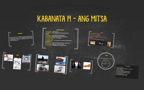 KABANATA 19 - ANG MITSA by michael melasa on Prezi