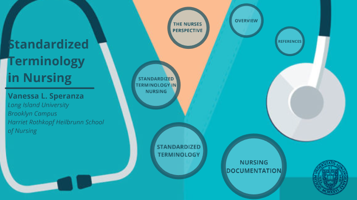 Standardized Terminology in Nursing by Vanessa Speranza on Prezi