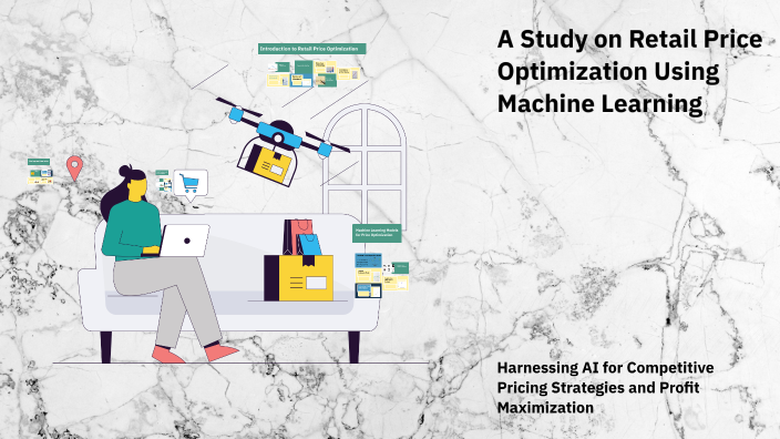 A Study on Retail Price Optimization Using Machine Learning by kalai ...