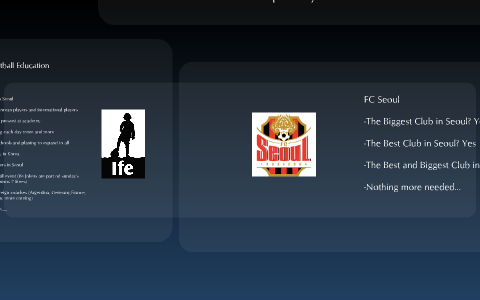 IFE - FC Seoul by Novak Mandic on Prezi