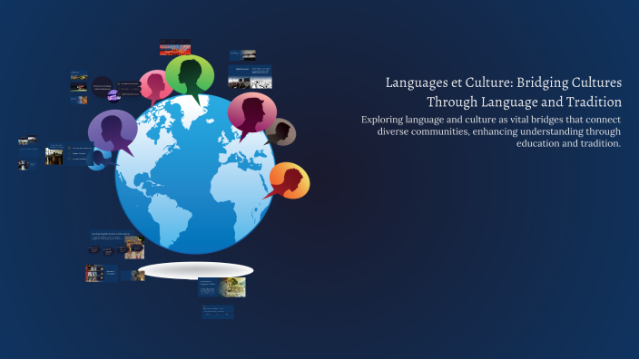 Languages et Culture: Bridging Cultures Through Language and Tradition ...