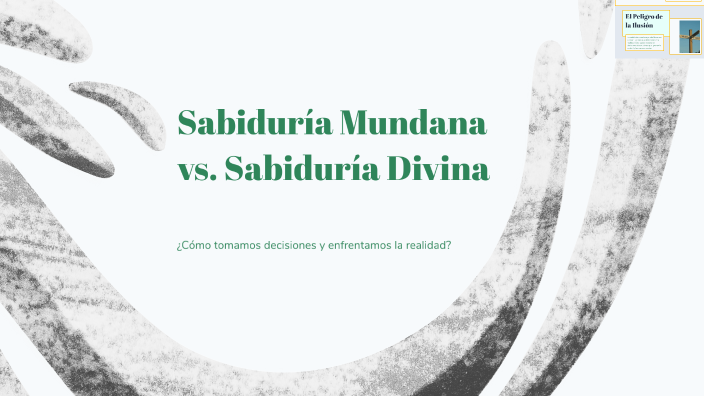 Sabiduría Mundana vs. Sabiduría Divina by Adriana Massiel Velayarse ...