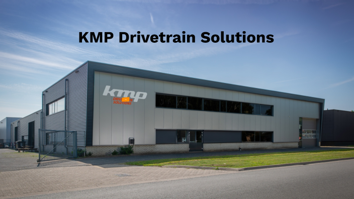 KMP Drivetrain Solutions by lucas kamperman on Prezi