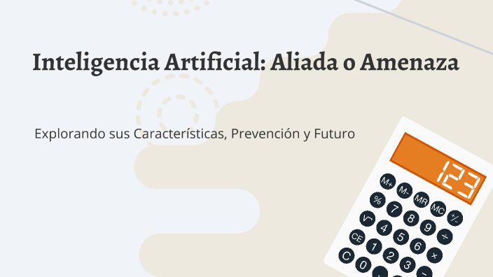 Inteligencia Artificial: Aliada o Amenaza by Joselin Anahi Alonso ...