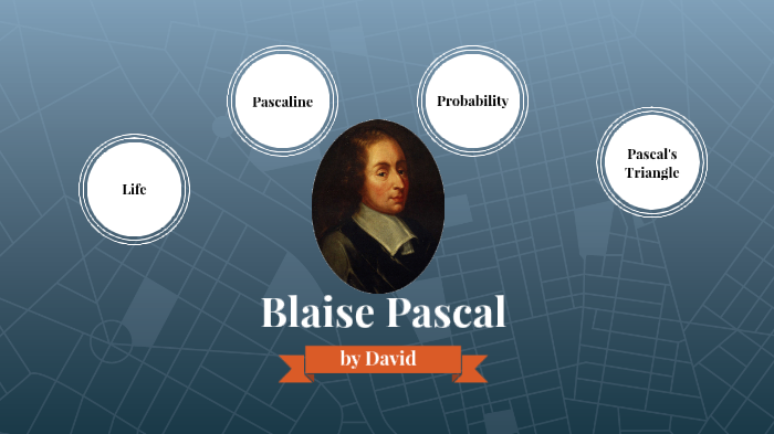 Blaise Pascal by David Valencia on Prezi