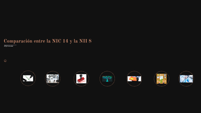 COMPARACIÓN ENTRE LA NIC 14 Y LA NIIF 8 by Mishelle Benitez on Prezi