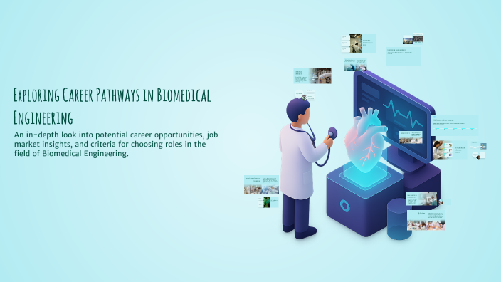Exploring Career Pathways in Biomedical Engineering by Shiloh Davis on ...