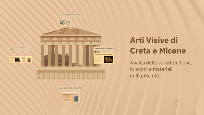Arti Visive di Creta e Micene by marcello reniga on Prezi
