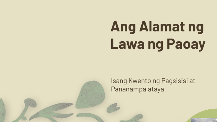 Ang Alamat ng Lawa ng Paoay by Ron Wyeth Tagarao on Prezi
