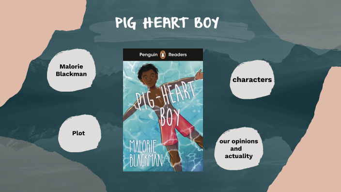 Pig Heart Boy by Martina Paolazzi on Prezi