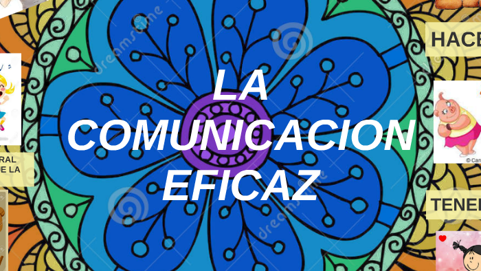 CAPITULOS 5-8 DE LA COMUNICACION EFICAZ by Isamar Robino Martorelli on Prezi