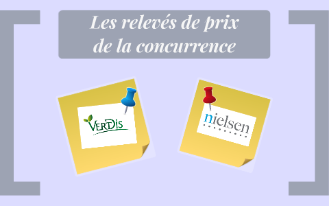 Les relevés de prix de la concurrence by Marlène Duhen on Prezi