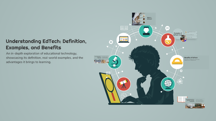 Understanding EdTech: Definition, Examples, and Benefits by livhuwani dzivhani on Prezi